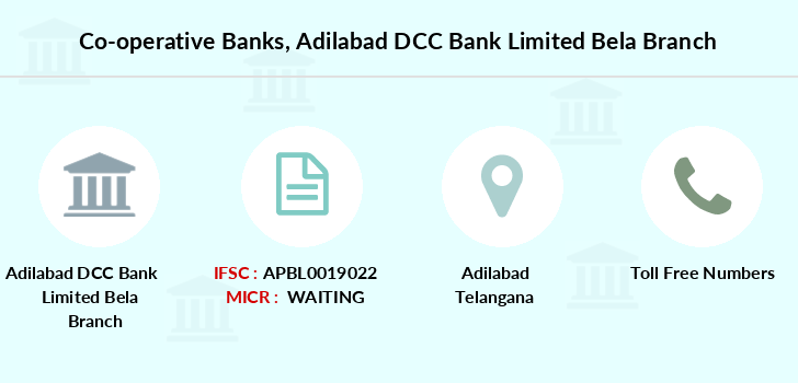 Co-operative Banks Adilabad DCC Bank Limited Bela IFSC Code APBL0019022
