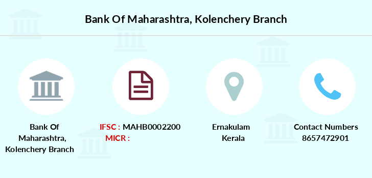 Bank Of Maharashtra Kolenchery IFSC Code MAHB0002200