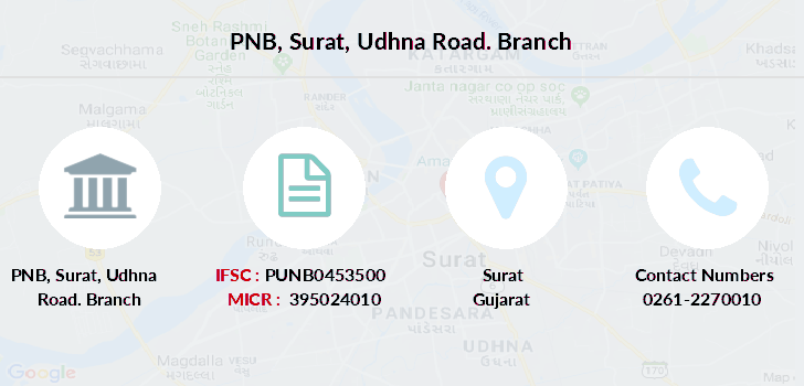 PNB Surat, Udhna Road. IFSC Code PUNB0453500