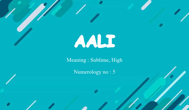 Aali Name Meaning