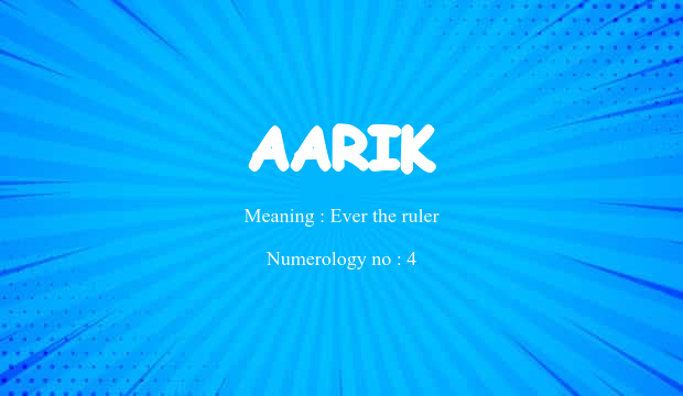 Aarik Name Meaning