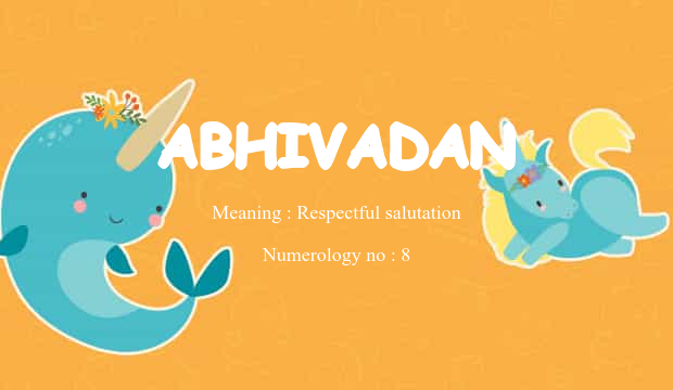 Abhivadan Name Meaning