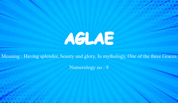 Aglae Name Meaning