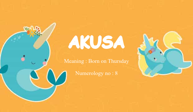 Akusa Name Meaning