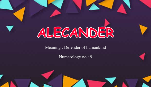 Alecander Name Meaning