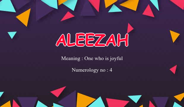 Aleezah Name Meaning