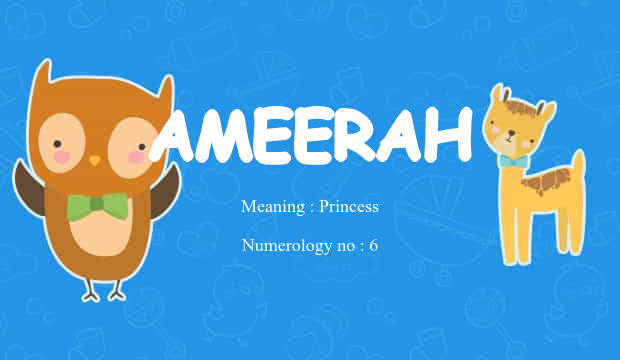 Ameerah Name Meaning