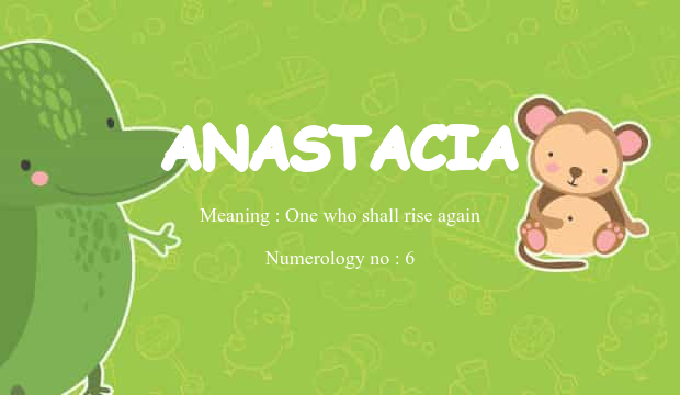 Anastacia Name Meaning