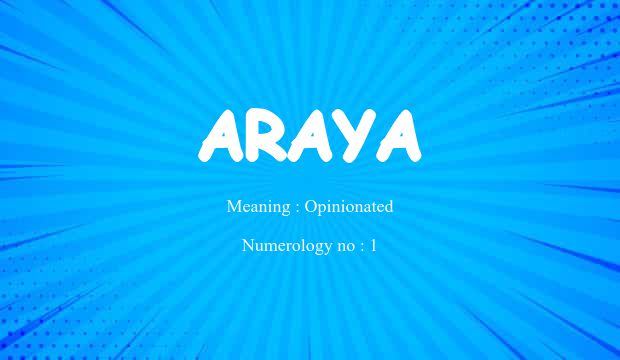 Araya Name Meaning