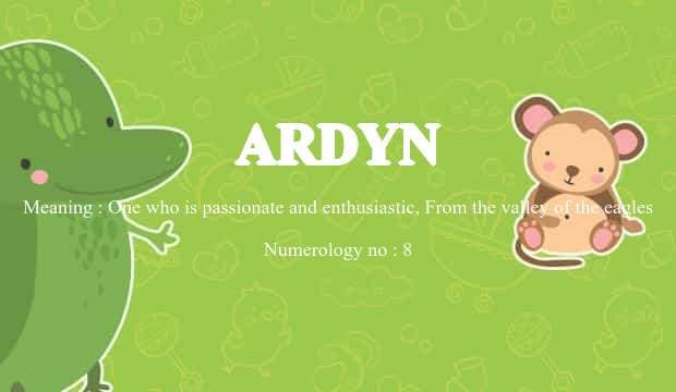 Ardyn Name Meaning