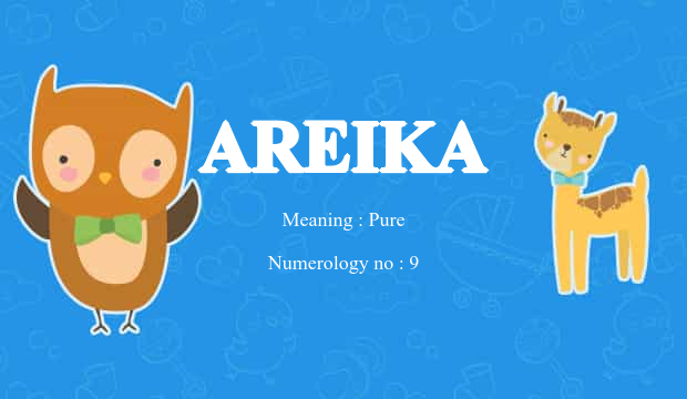 Areika Name Meaning