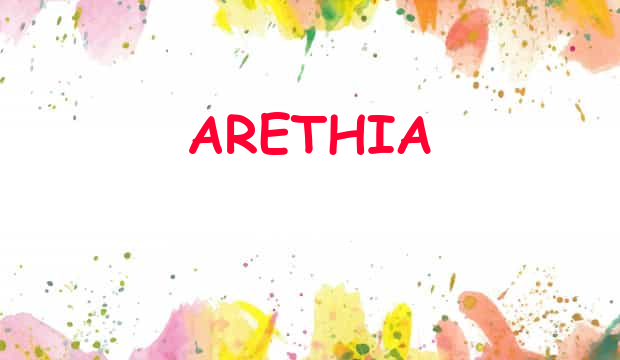 Arethia Name Meaning