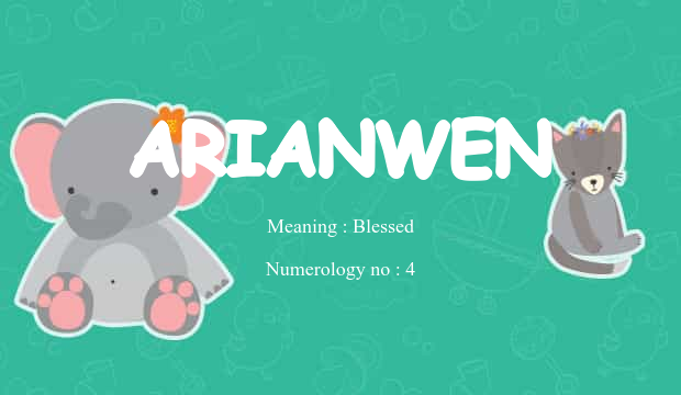 Arianwen Name Meaning