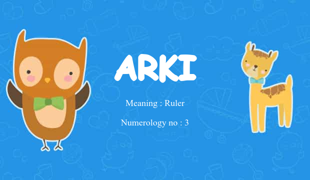 Arki Name Meaning
