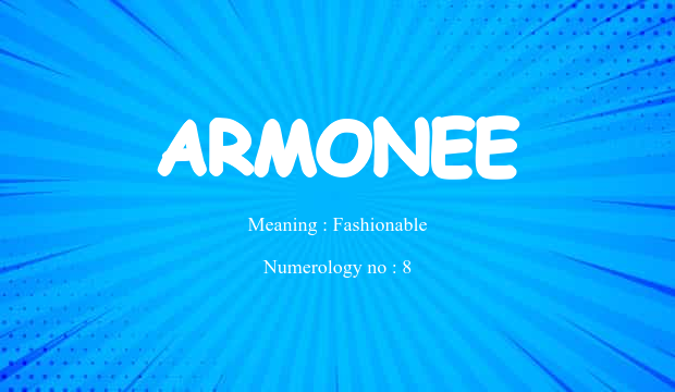 Armonee Name Meaning