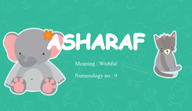 Asharaf Name Meaning