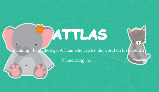 Attlas Name Meaning