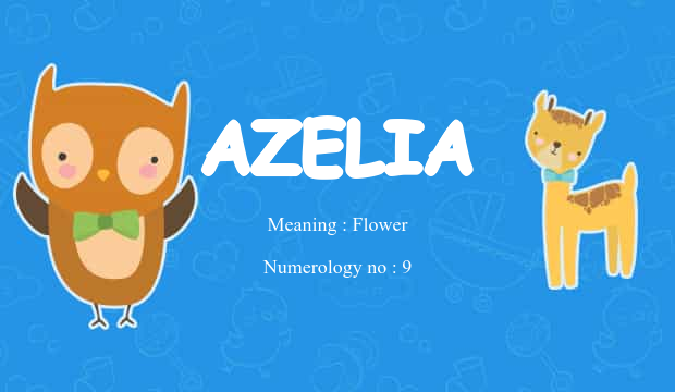 Azelia Name Meaning