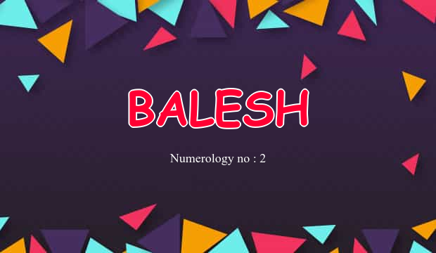Balesh Name Meaning