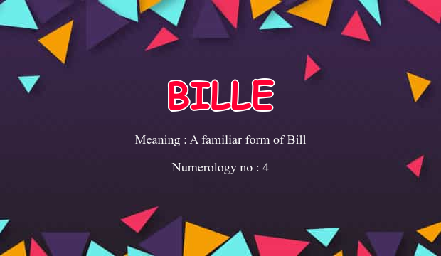 Bille Name Meaning