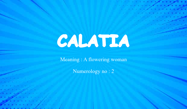 Calatia Name Meaning
