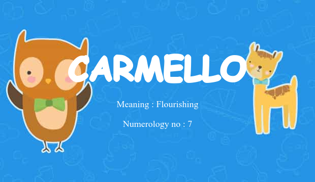 Carmello Name Meaning