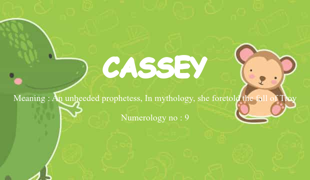 Cassey Name Meaning