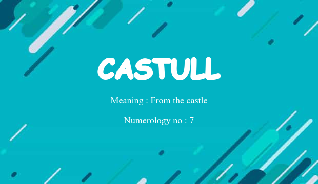 Castull Name Meaning