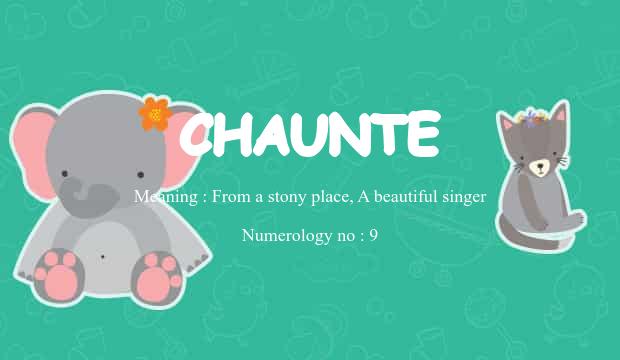 Chaunte Name Meaning
