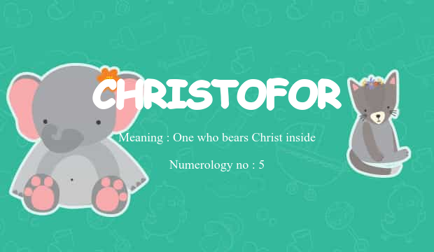 Christofor Name Meaning