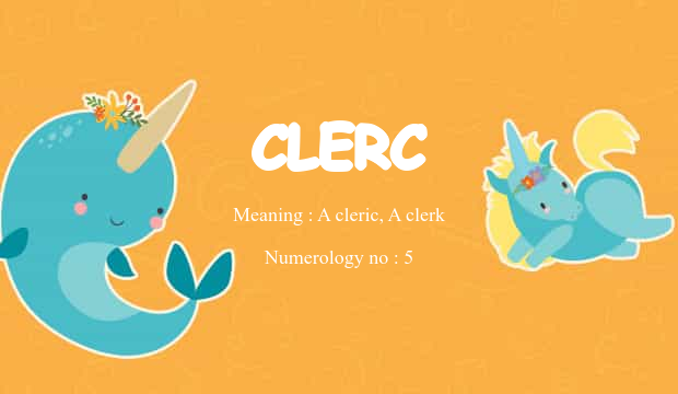 Clerc Name Meaning