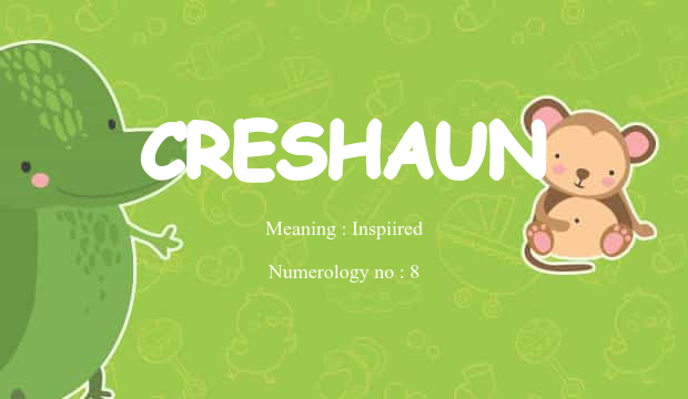 Creshaun Name Meaning