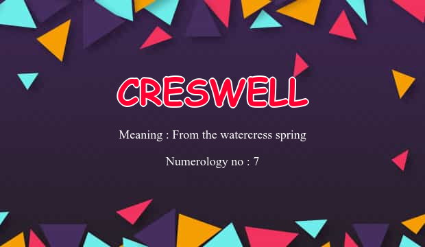 Creswell Name Meaning