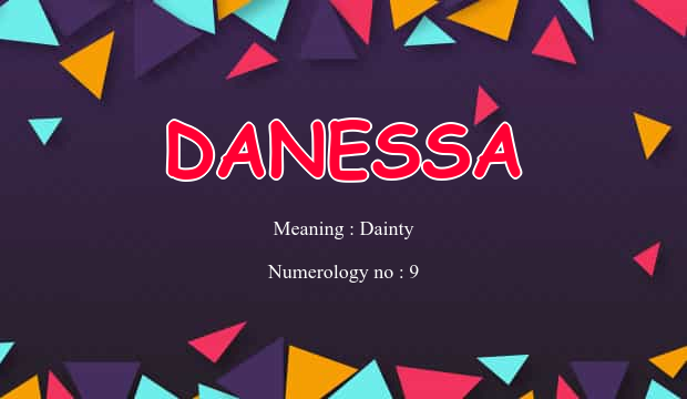 Danessa Name Meaning