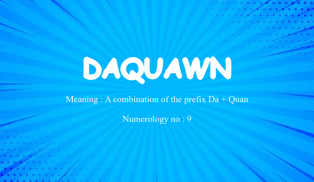 Daquawn Name Meaning