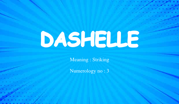 Dashelle Name Meaning