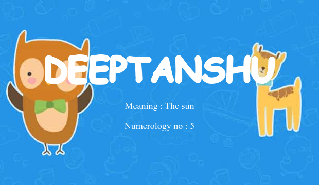 Deeptanshu Name Meaning