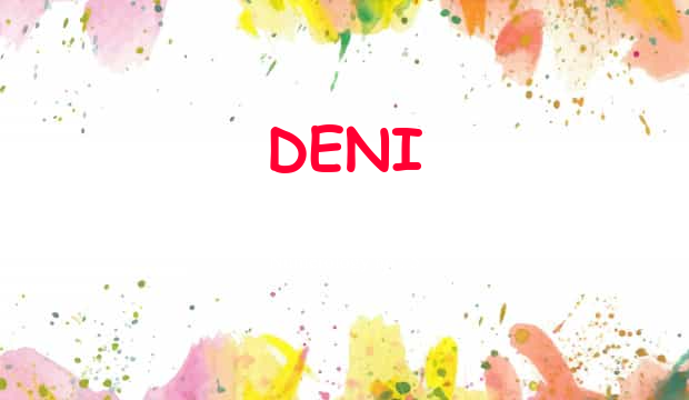 Deni Name Meaning