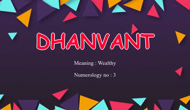 Dhanvant Name Meaning