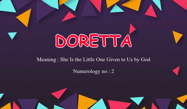 Doretta Name Meaning