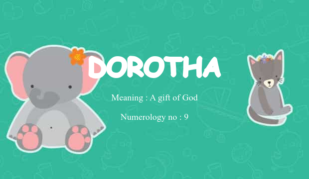Dorotha Name Meaning