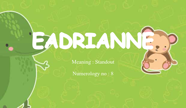 Eadrianne Name Meaning