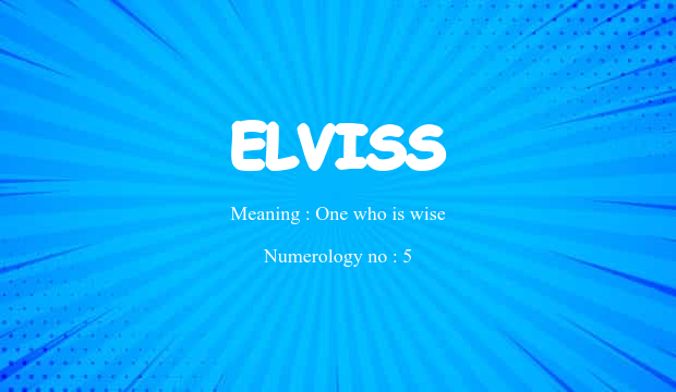 Elviss Name Meaning