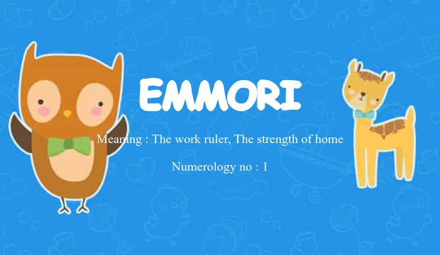 Emmori Name Meaning