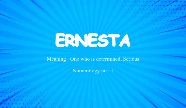 Ernesta Name Meaning