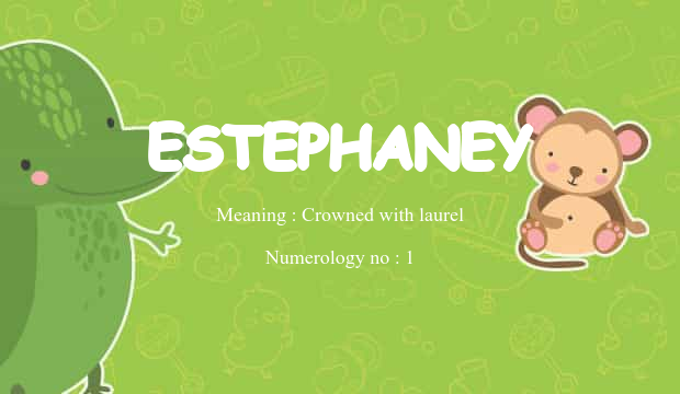 Estephaney Name Meaning