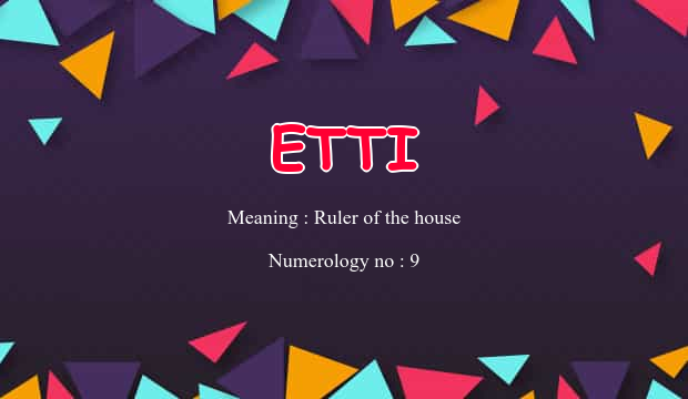 Etti Name Meaning