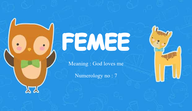 Femee Name Meaning