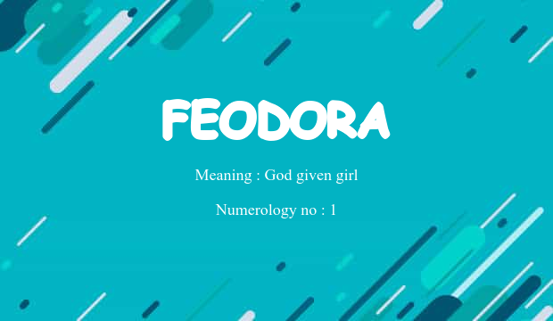 Feodora Name Meaning