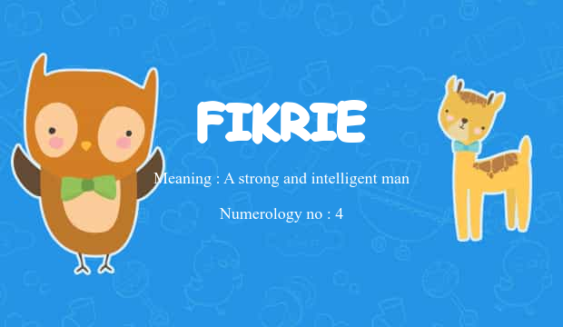 Fikrie Name Meaning